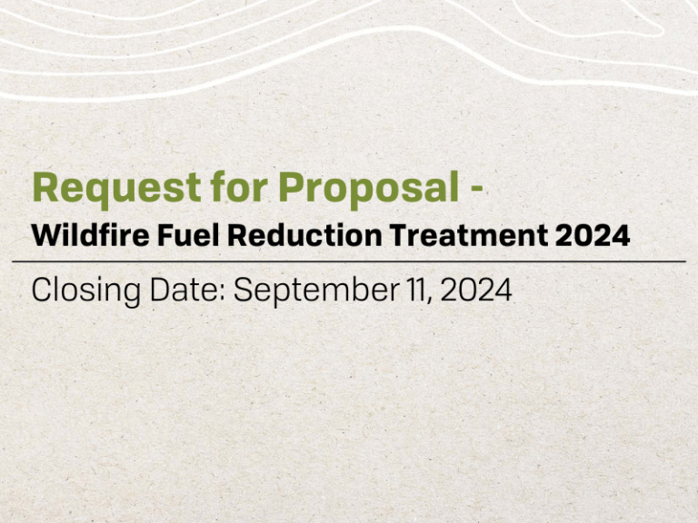 Request for Proposal - Wildfire Fuel Reduction Treatment 2024 ...