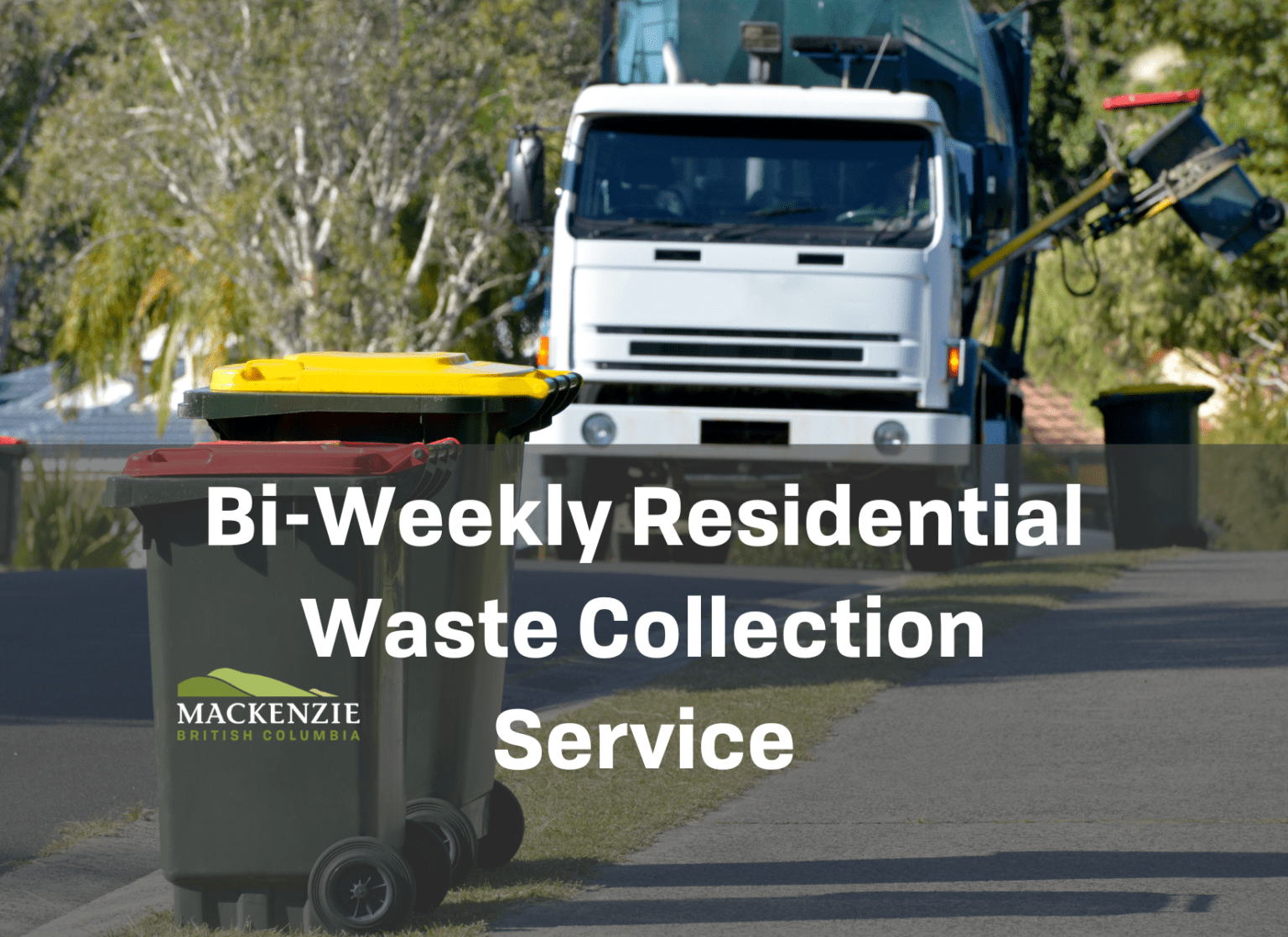 Bi-Weekly Garbage Change 2026 - District of Mackenzie