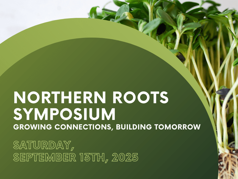 Northern Roots Symposium - District of Mackenzie