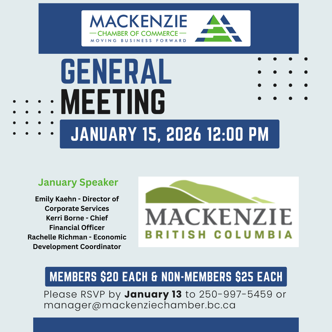 Mackenzie Chamber of Commerce Luncheon - January 15, 2026 - District of ...